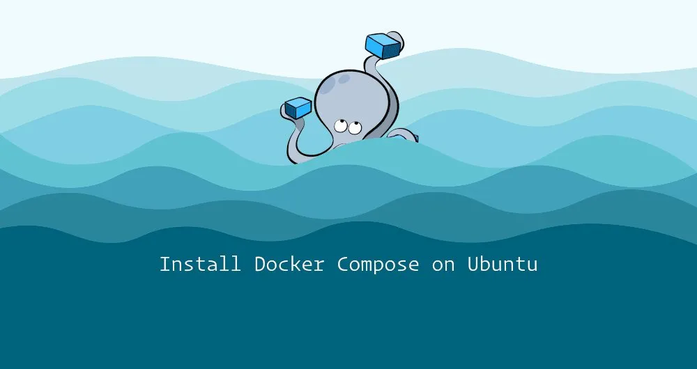 How To Install Docker Compose On Ubuntu 20 04