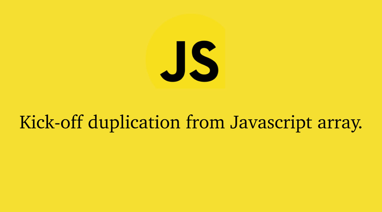 Kick Off Duplication From Javascript Array And Object Array 8864