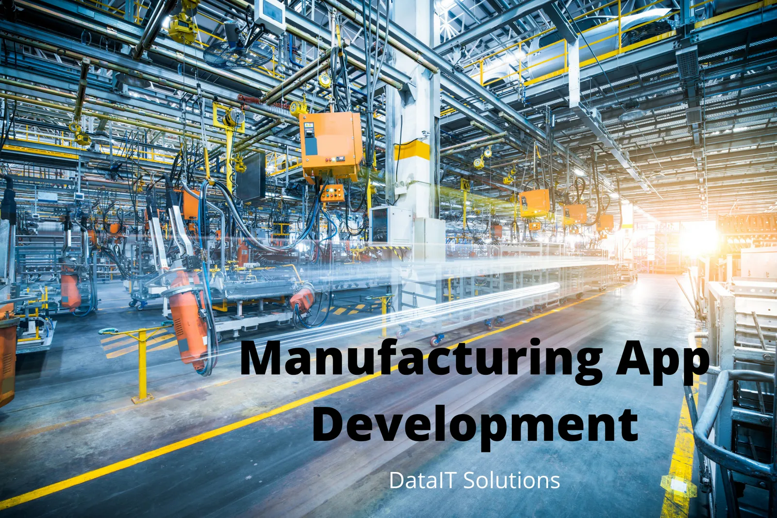 Manufacturing App Development Manufacturing App Development