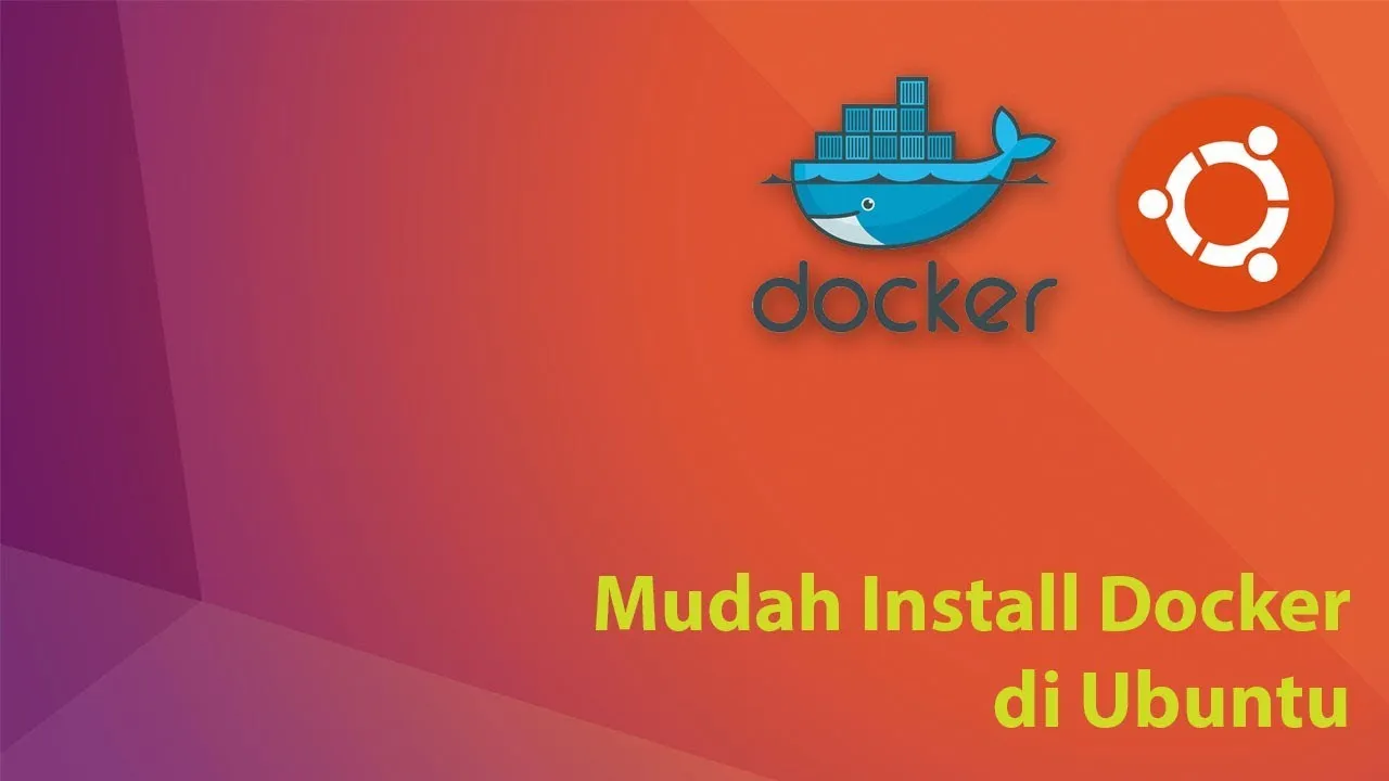 Cara Menginstal dan Menggunakan Docker pada Ubuntu 20.04 Cara Menginstal dan Menggunakan Docker pada Ubuntu 20.04