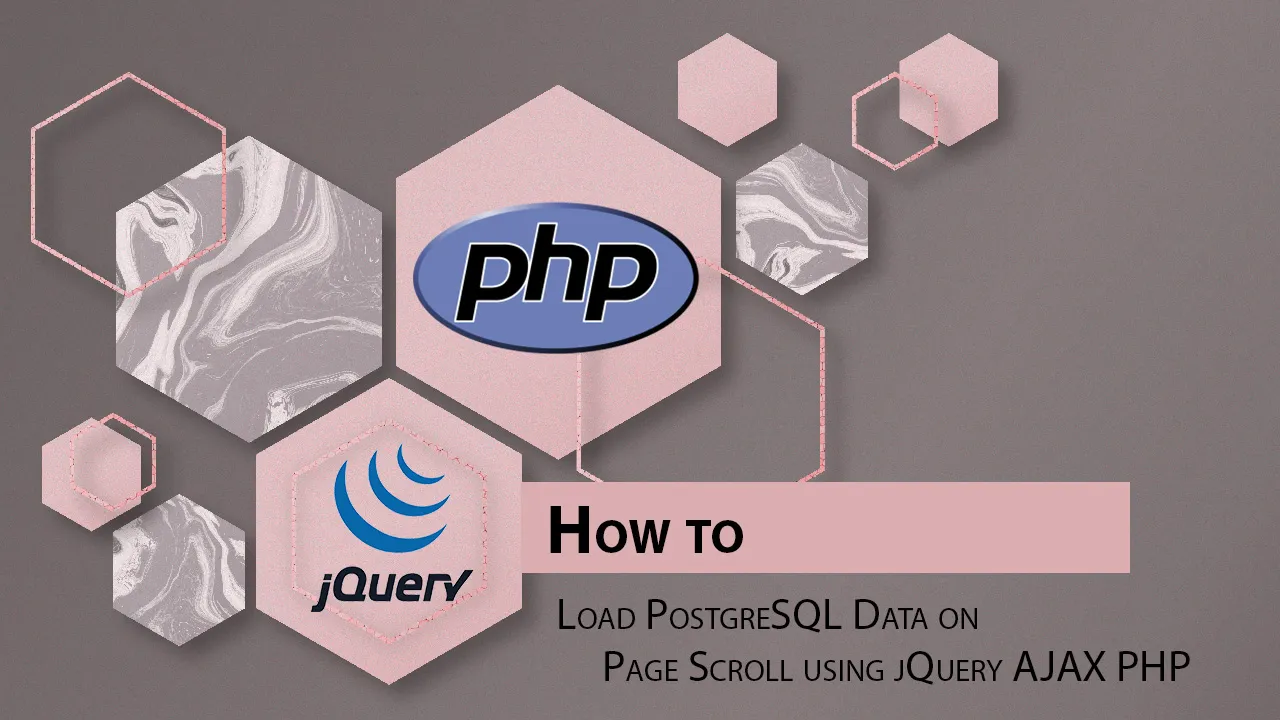 How To Load Postgresql Data On Page Scroll Using Jquery Ajax Php