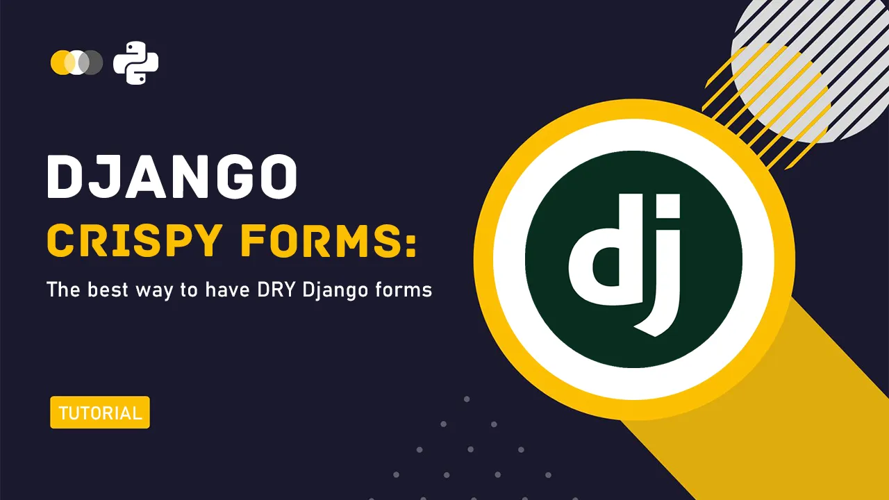 Django Crispy Forms: The best way to have DRY Django forms Django Crispy Forms: The best way to have DRY Django forms