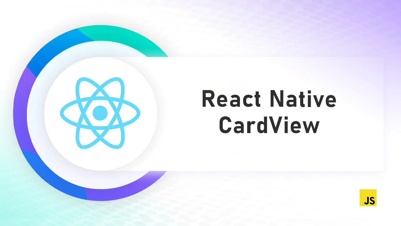 Create Native CardView for React Native on Any Platform Create Native CardView for React Native on Any Platform