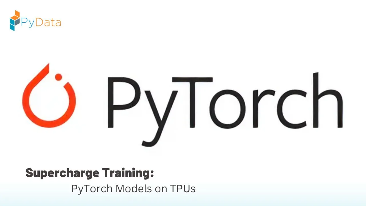 Supercharge Training Pytorch Models On Tpus