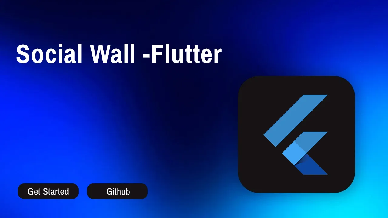 Social Wall Flutter The Social Media App Made With Flutter And Dart
