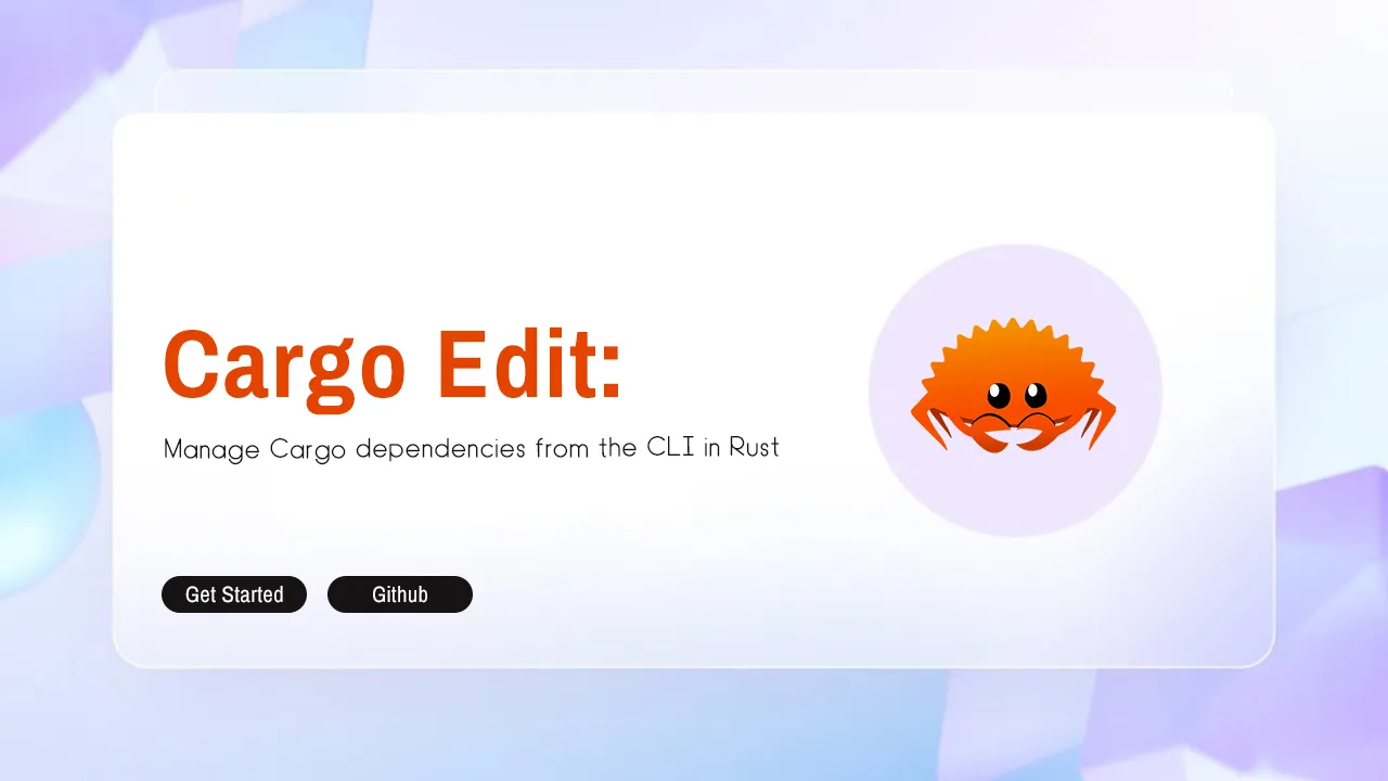 Cargo Edit: Manage Cargo dependencies from the CLI in Rust Cargo Edit: Manage Cargo dependencies from the CLI in Rust