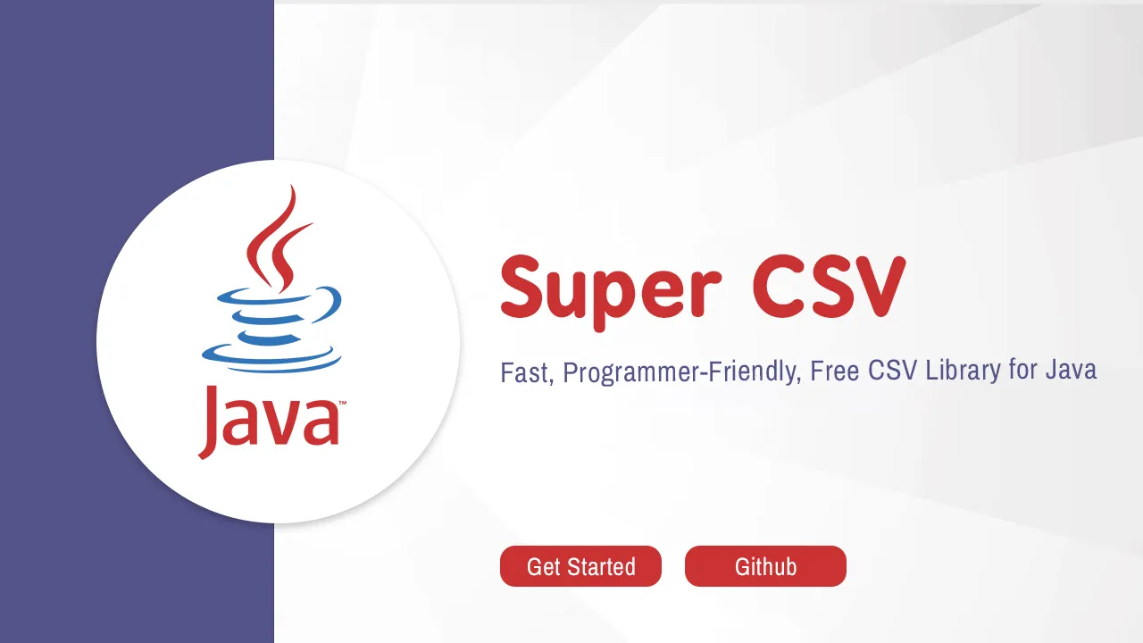 Super CSV: Fast, Programmer-Friendly, Free CSV Library for Java Super CSV: Fast, Programmer-Friendly, Free CSV Library for Java