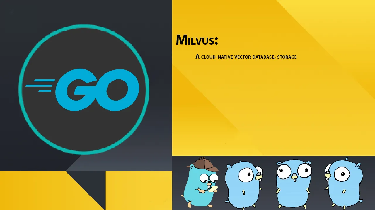 Milvus A Cloud Native Vector Database Storage