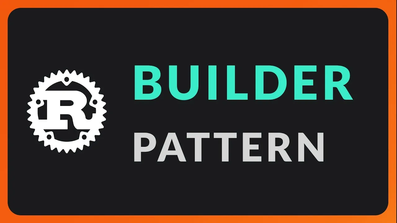 Build Complex Data Structures With The Rust Builder Pattern