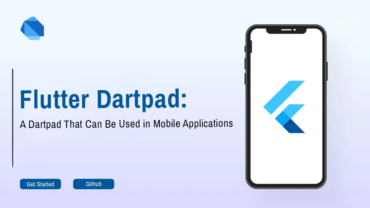 Flutter Dartpad: A Dartpad That Can Be Used in Mobile Applications Flutter Dartpad: A Dartpad That Can Be Used in Mobile Applications