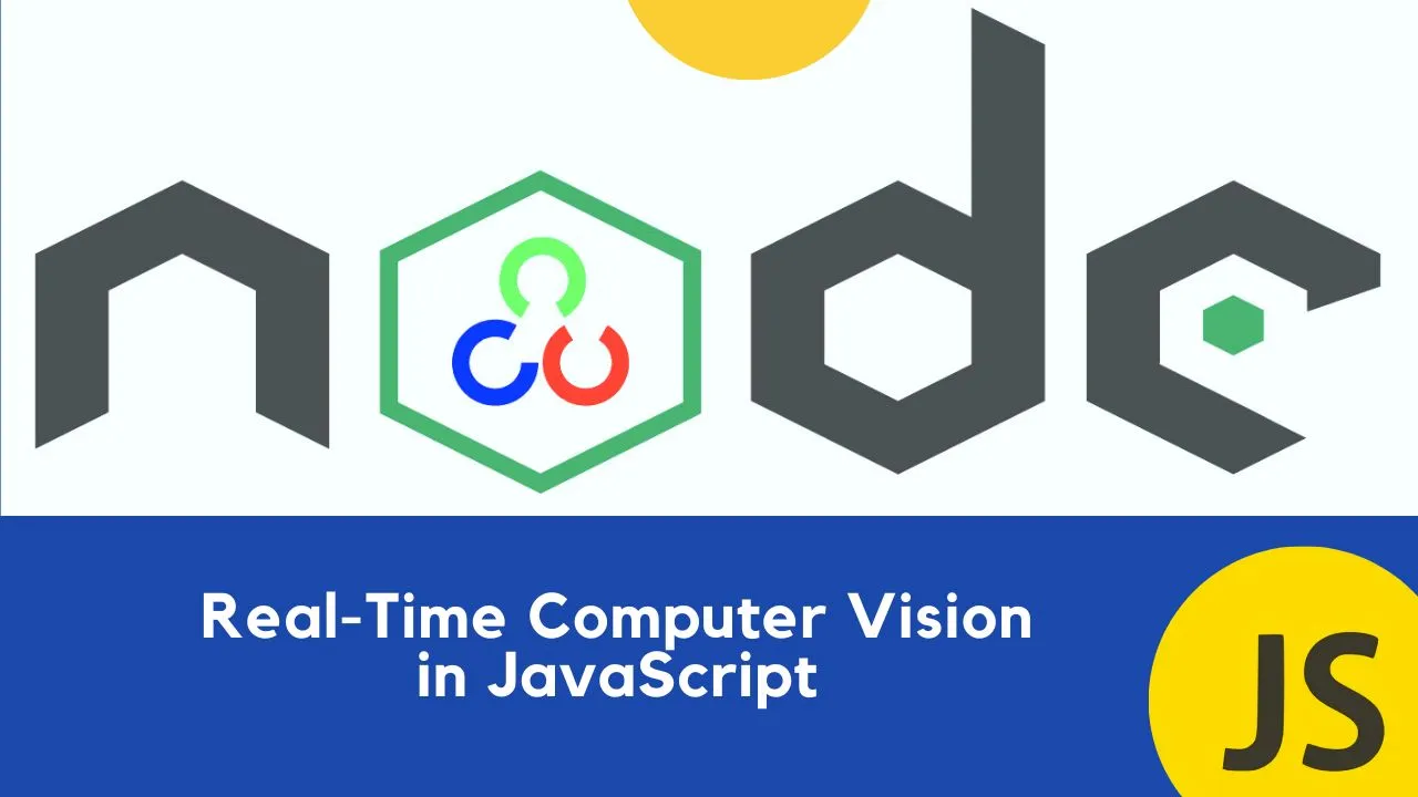 Node Opencv Real Time Computer Vision In Javascript