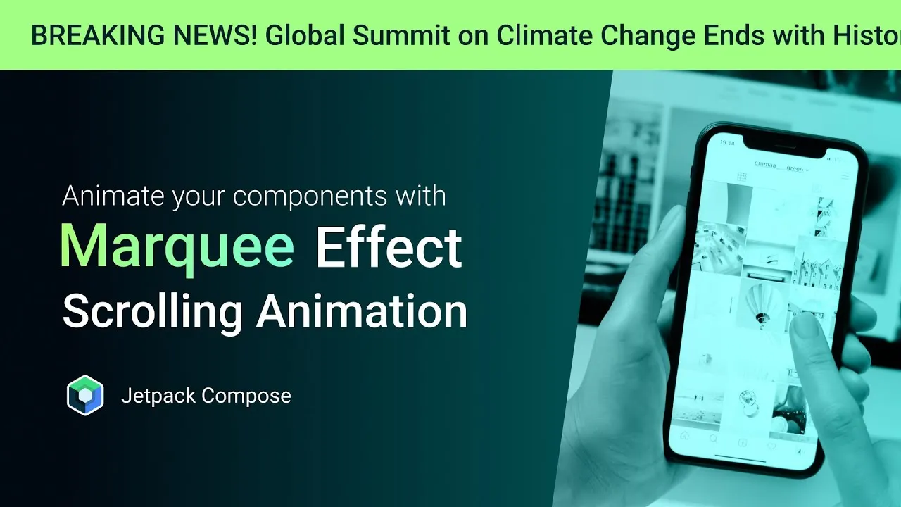 The Ultimate Guide to the Marquee Effect in Jetpack Compose The Ultimate Guide to the Marquee Effect in Jetpack Compose