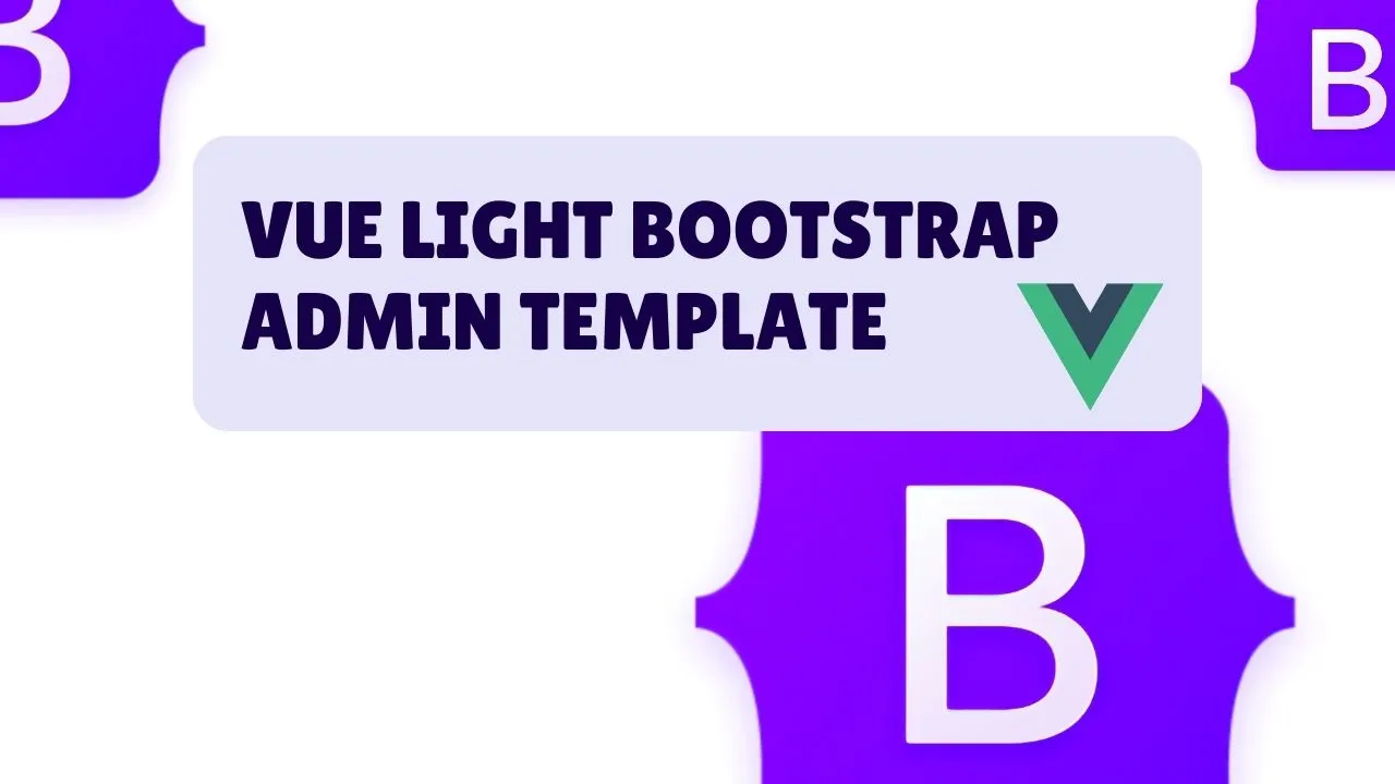 Vue Light Bootstrap Admin Template Vue Light Bootstrap Admin Template