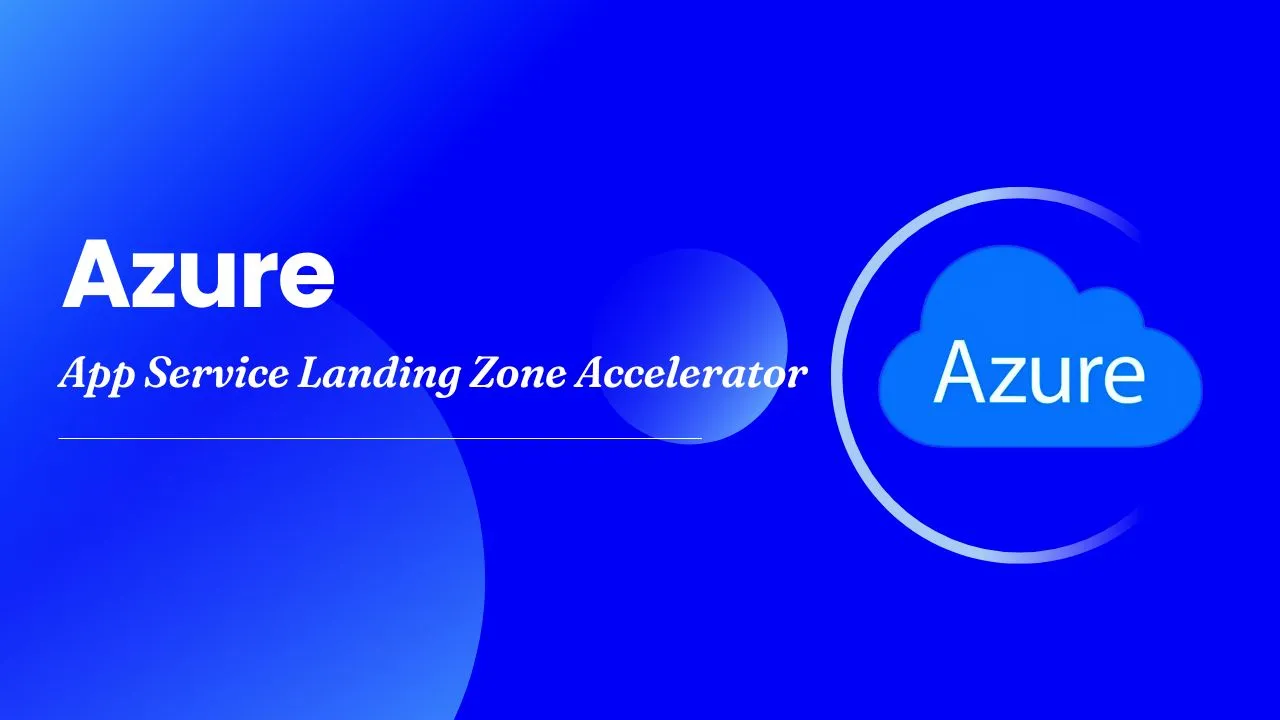 Azure App Service Landing Zone Accelerator Azure App Service Landing Zone Accelerator