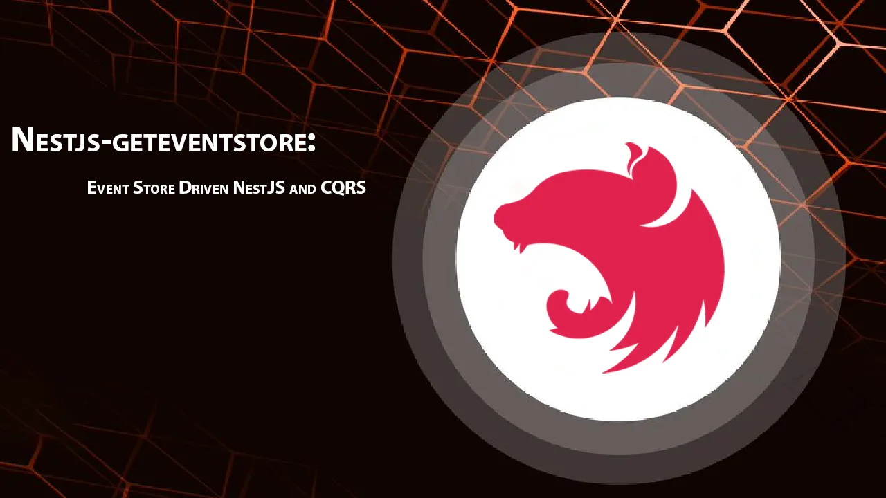 Nestjs Geteventstore Event Store Driven Nestjs And Cqrs
