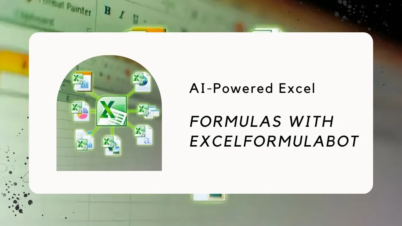 AI-Powered Excel Formulas with Excelformulabot AI-Powered Excel Formulas with Excelformulabot