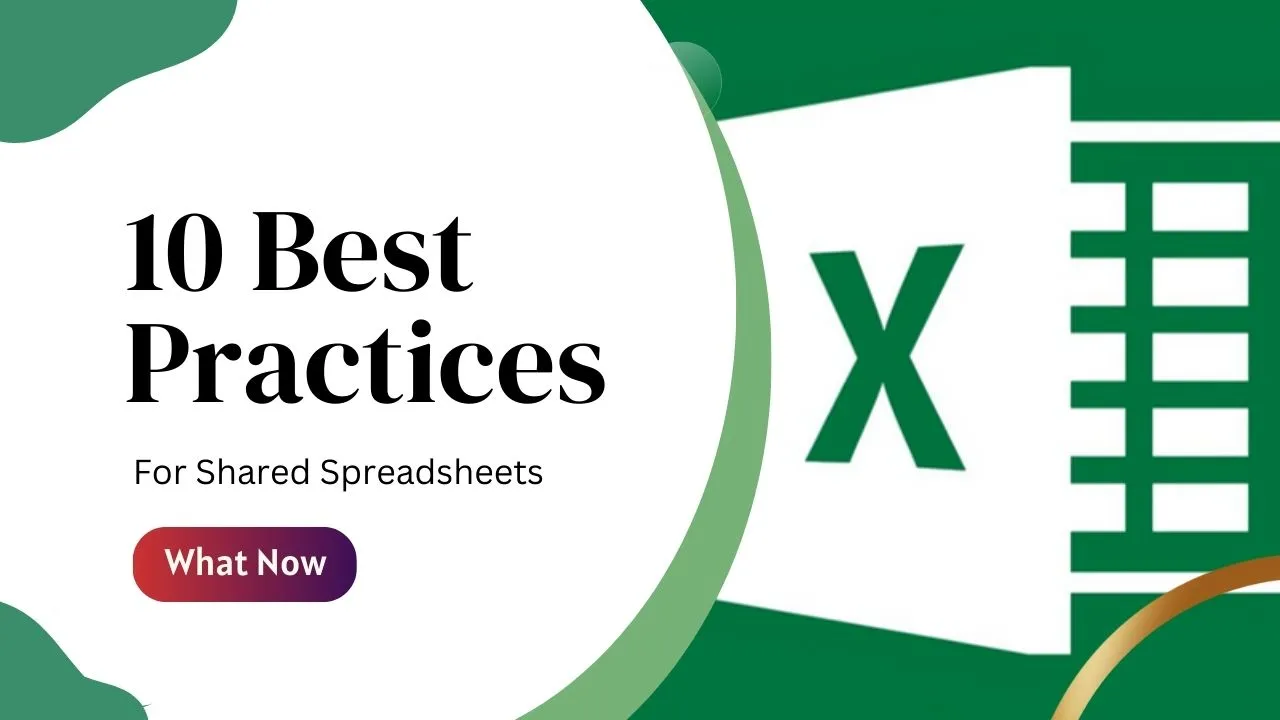 10 Best Practices for Shared Spreadsheets 10 Best Practices for Shared Spreadsheets