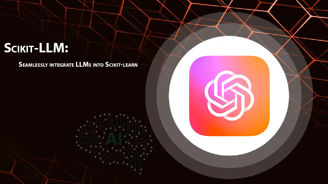 Scikit-LLM: Seamlessly integrate LLMs into Scikit-learn Scikit-LLM: Seamlessly integrate LLMs into Scikit-learn