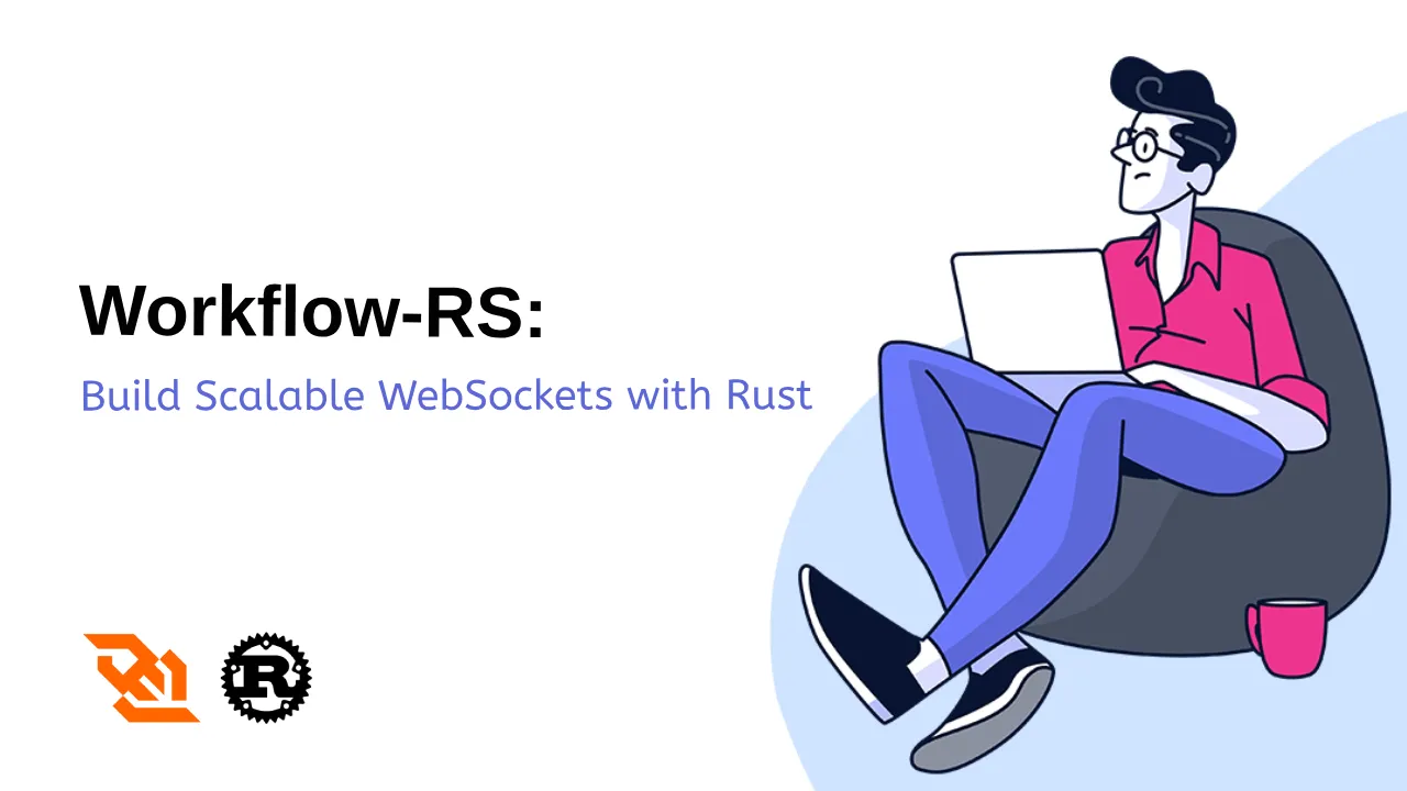 Workflow Rs Build Scalable Websockets With Rust