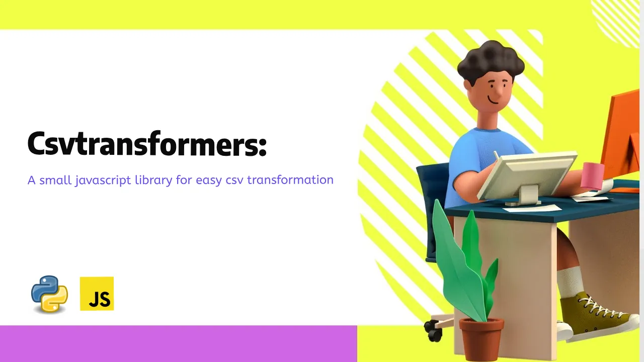 Csvtransformers Easily Transform Csv Data In Javascript