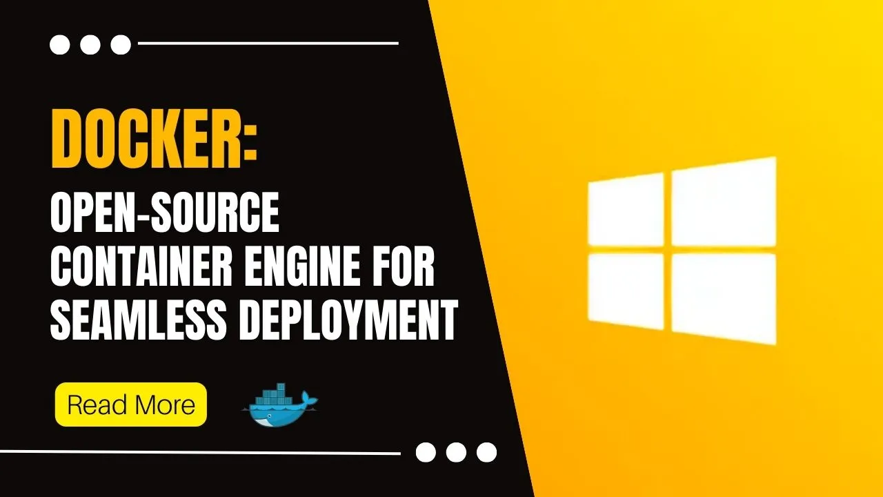 Docker Open Source Container Engine For Seamless Deployment