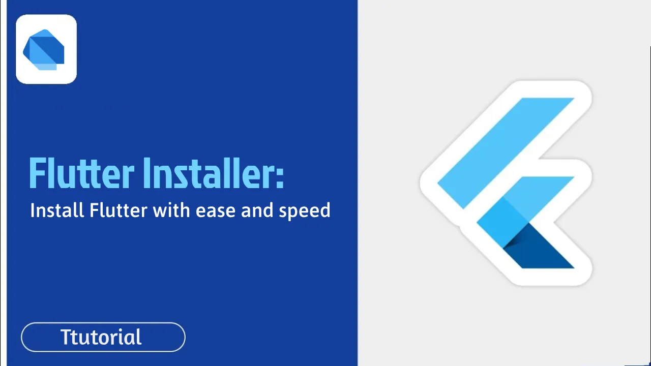 Flutter Installer: Install Flutter with ease and speed Flutter Installer: Install Flutter with ease and speed