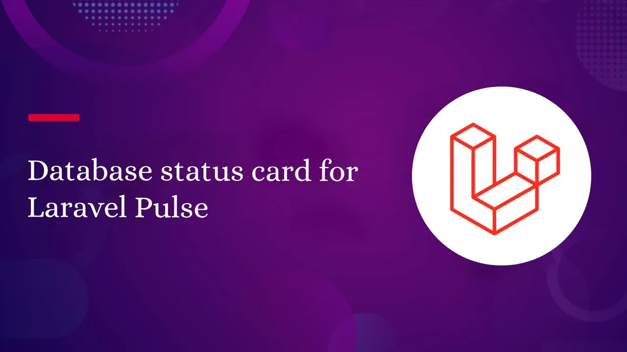 Pulse Database Database Status Card For Laravel Pulse