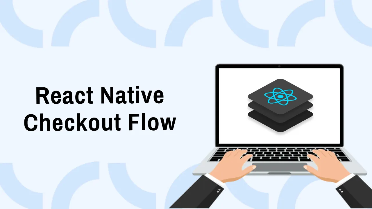 React Native Checkout Flow Simplify Payments