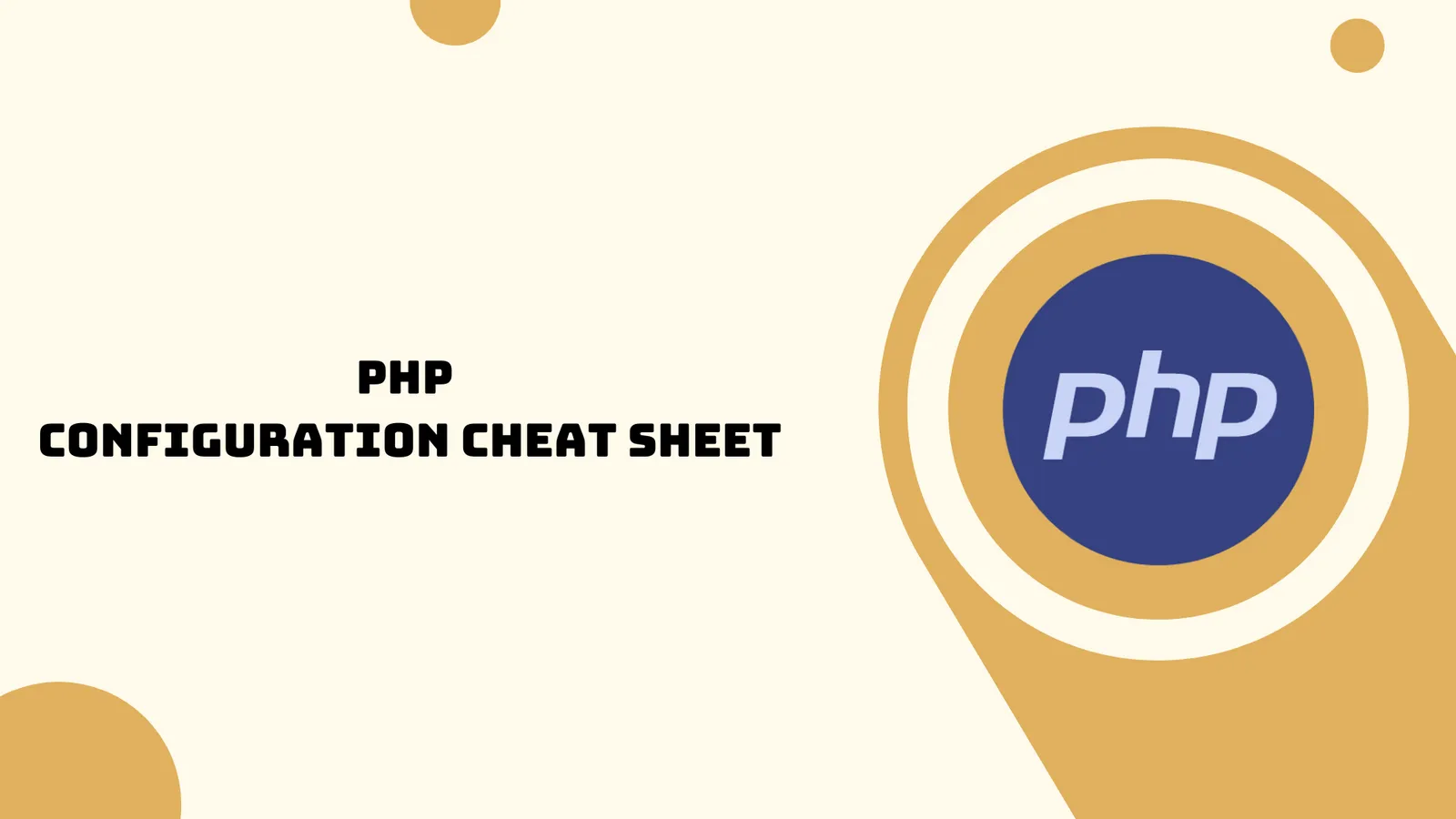 Php Configuration Cheat Sheet For Developers 5349