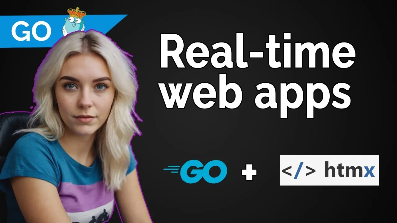 Build Real Time Modern Web Apps With Go Websockets And Htmx