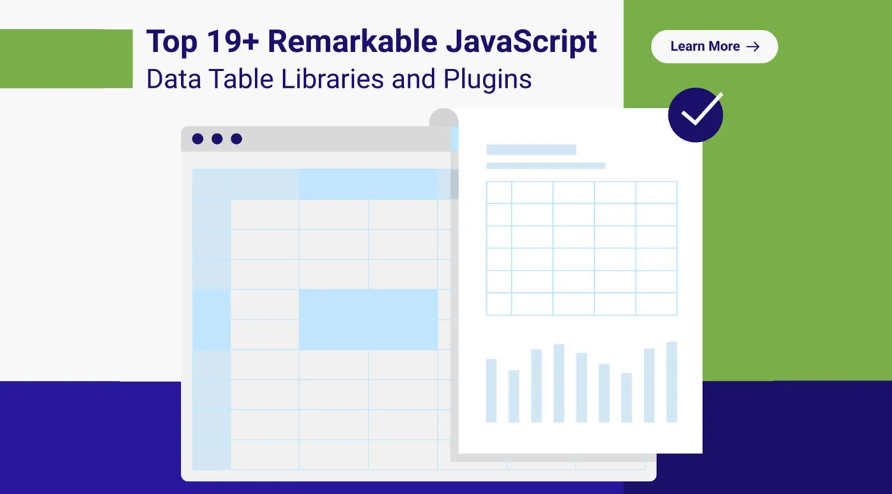 Top 19+ Remarkable JavaScript Table Libraries and Plugins Top 19+ Remarkable JavaScript Table Libraries and Plugins