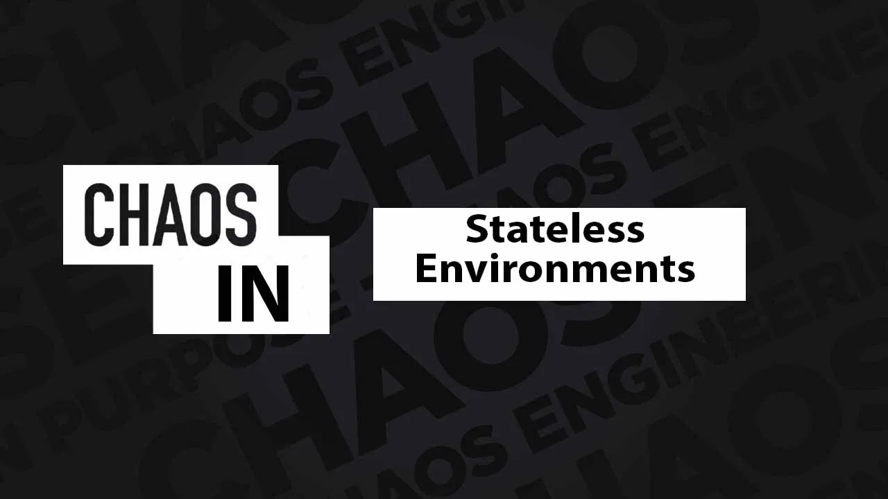 Breaking Serverless Things on Purpose: Chaos Engineering in Stateless ... Breaking Serverless Things on Purpose: Chaos Engineering in Stateless ...
