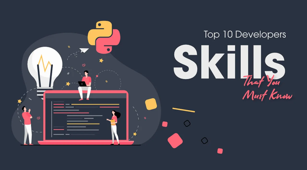 Top 10 Python Developers Skills That You Must Know Top 10 Python Developers Skills That You Must Know