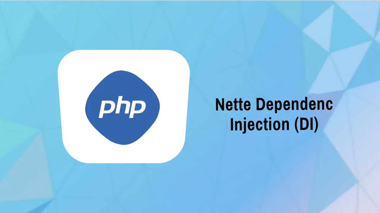 Nette Dependency Injection (DI) For PHP Nette Dependency Injection (DI) For PHP