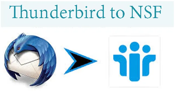 Thunderbird MBOX to NSF Converter Software Thunderbird MBOX to NSF Converter Software